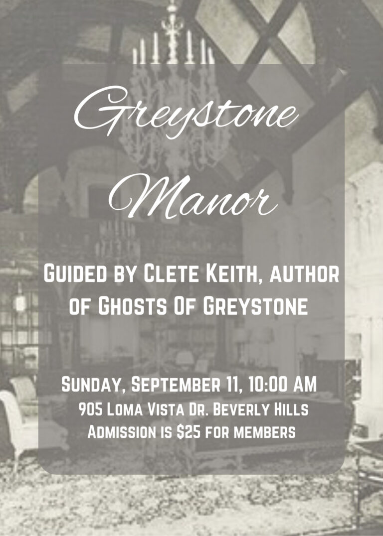 Ghosts of Greystone Manor Tour - Windsor Square Hancock Park Historical ...